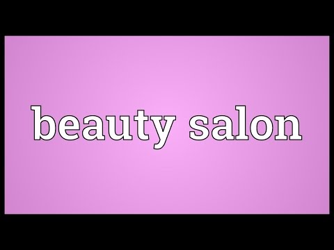 Beauty salon Meaning