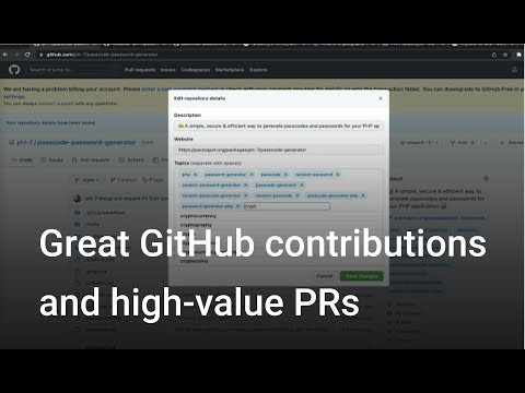 Great GitHub contributions and high-value PRs