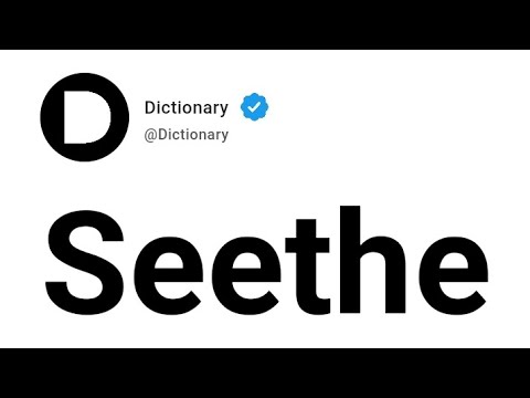 Seethe Meaning In English