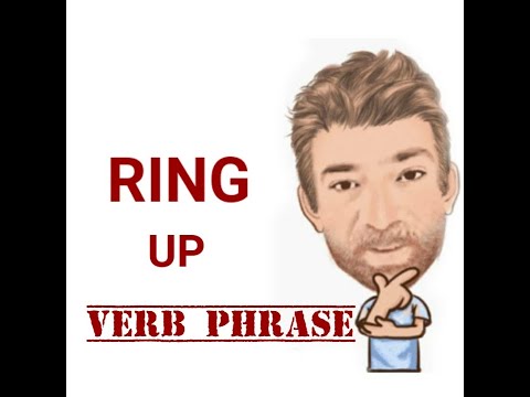 Ring Up - Verb Phrase (607) Five Meanings - English Tutor Nick P