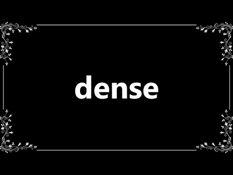 Dense - Definition and How To Pronounce