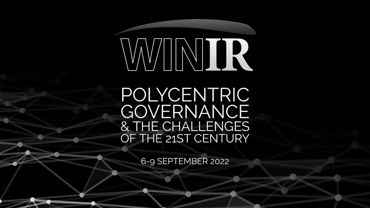 #WINIR2022 Conference on Polycentric Governance & the Challenges of the 21st Century