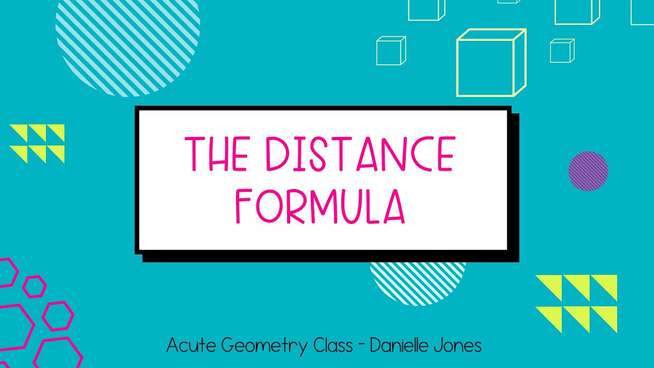 The Distance Formula | High School Geometry Lesson