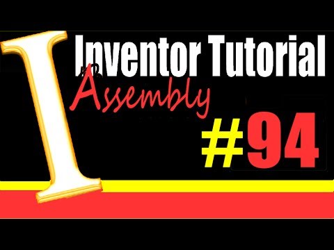 94 Inventor assembly Tutorial: 2nd method; assemble feature Video ...