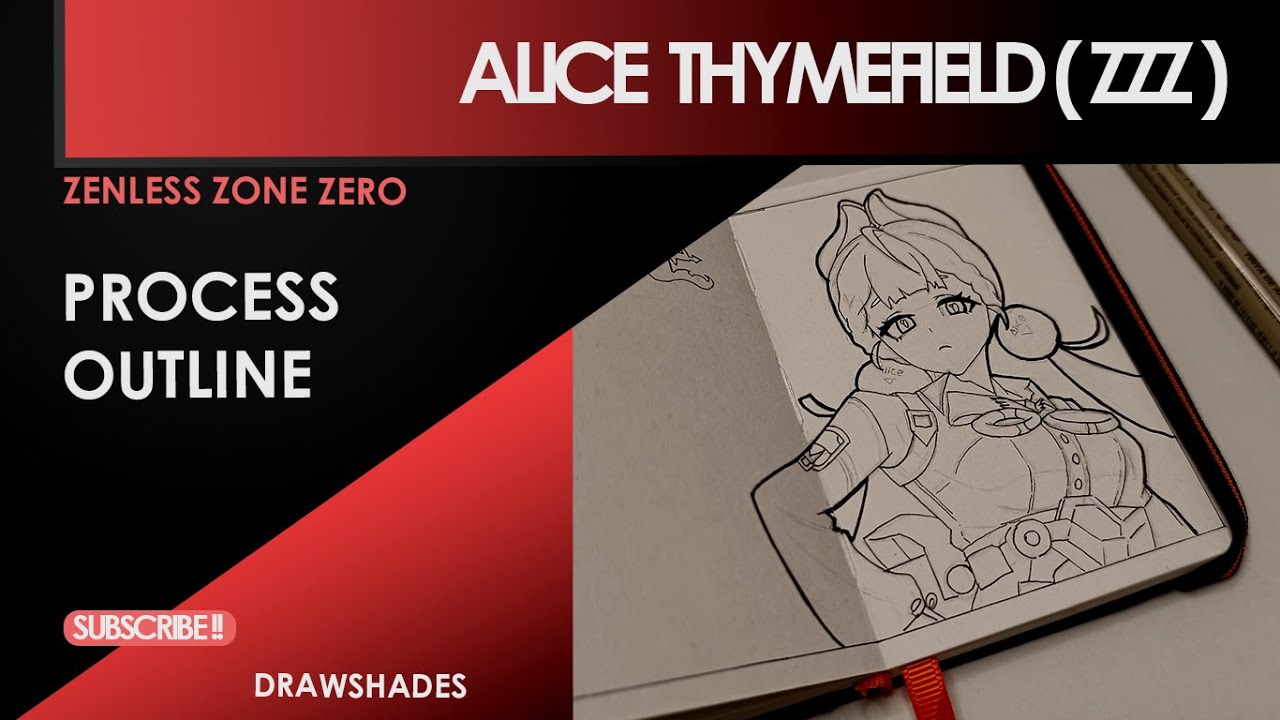 How to Do | Alice Thymefield ( ZZZ ) | Process Outline