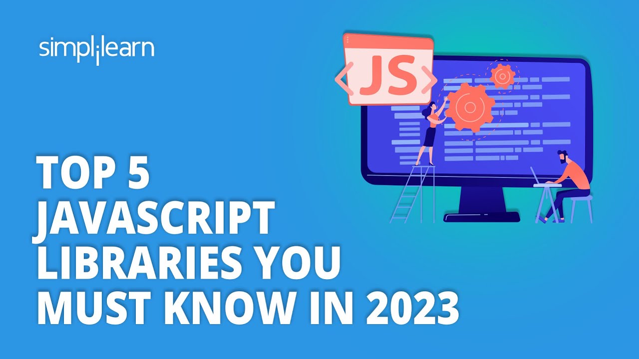 Top 5 Javascript Libraries You Must Know in 2026 | Javascript Libraries 2026 | Simplilearn