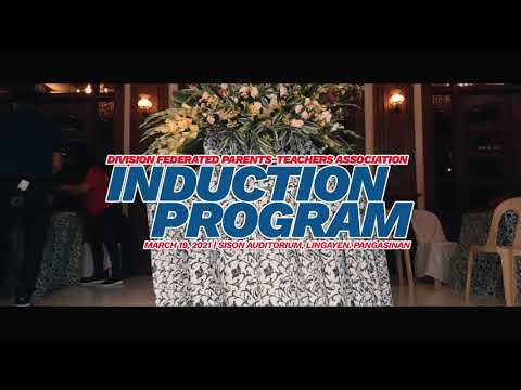 SDO1 PANGASINAN DIVISION FEDERATED PTA INDUCTION PROGRAM HIGHLIGHTS