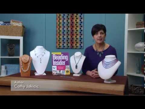 Cathy Jakicic - Jewelry Projects from the Beading Insider