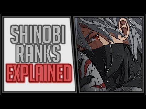 Explaining the Ninja Ranks in Naruto