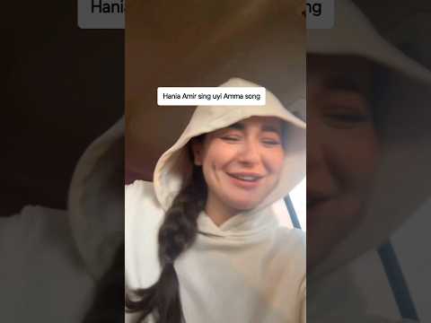Hania Amir sing uyi Amma song #haniaamir #haniaaamir #uyiamma #shorts #youtubeshorts