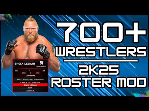 WWE 2K25 Modded Roster - 700+ Wrestlers | Insane WWE 2K25 Mods
