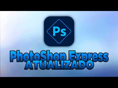 SAIU!!! PHOTOSHOP EXPRESS APK MOD ATUALIZADO 2023 - ÚLTIMA VERSÃO!