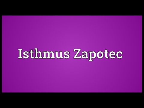 Isthmus Zapotec Meaning