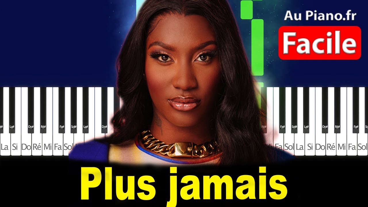 Aya Nakamura Plus jamais - Piano Facile Cover Tuto Paroles (2020) - Au ...