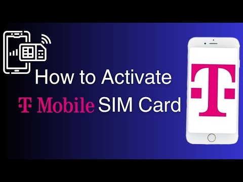 How to Activate T Mobile SIM Card