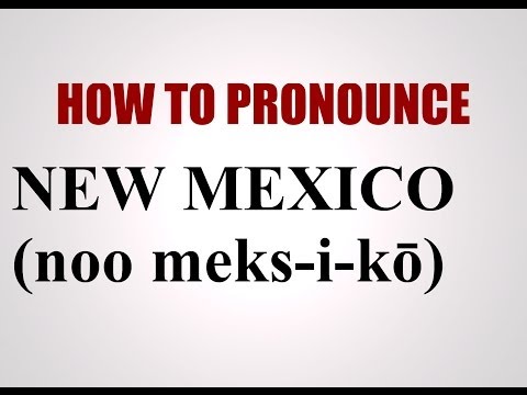 How To Pronounce New Mexico
