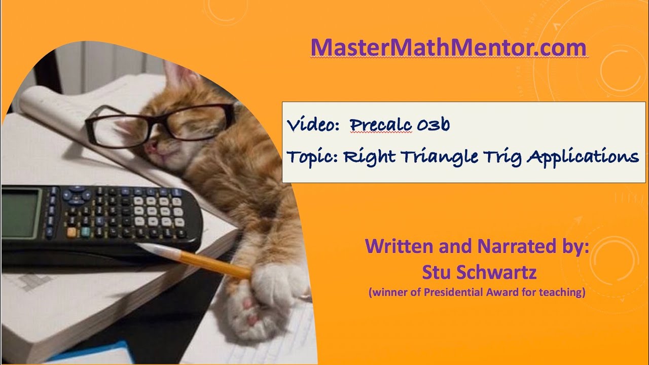 MasterMathMentor Precalc03b  Right Angle Trig Applications
