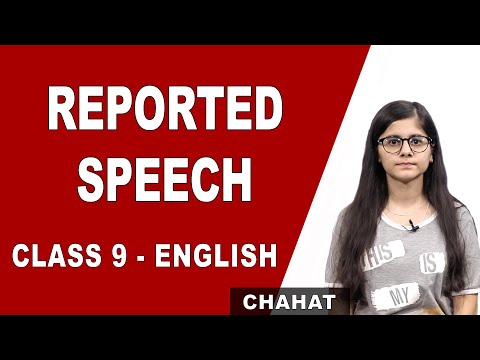 Reported Speech Video Lecture - English Grammar for Class 9