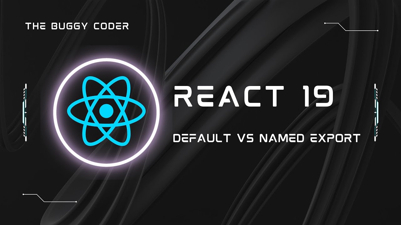 Default Export vs Named Export | Explained with Examples