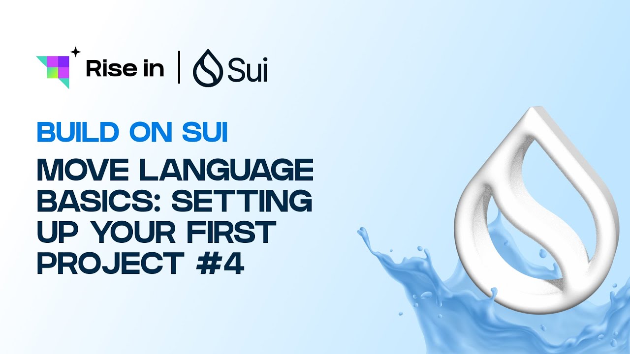 Move Language Basics: Setting Up Your First Project #4 | Build on Sui