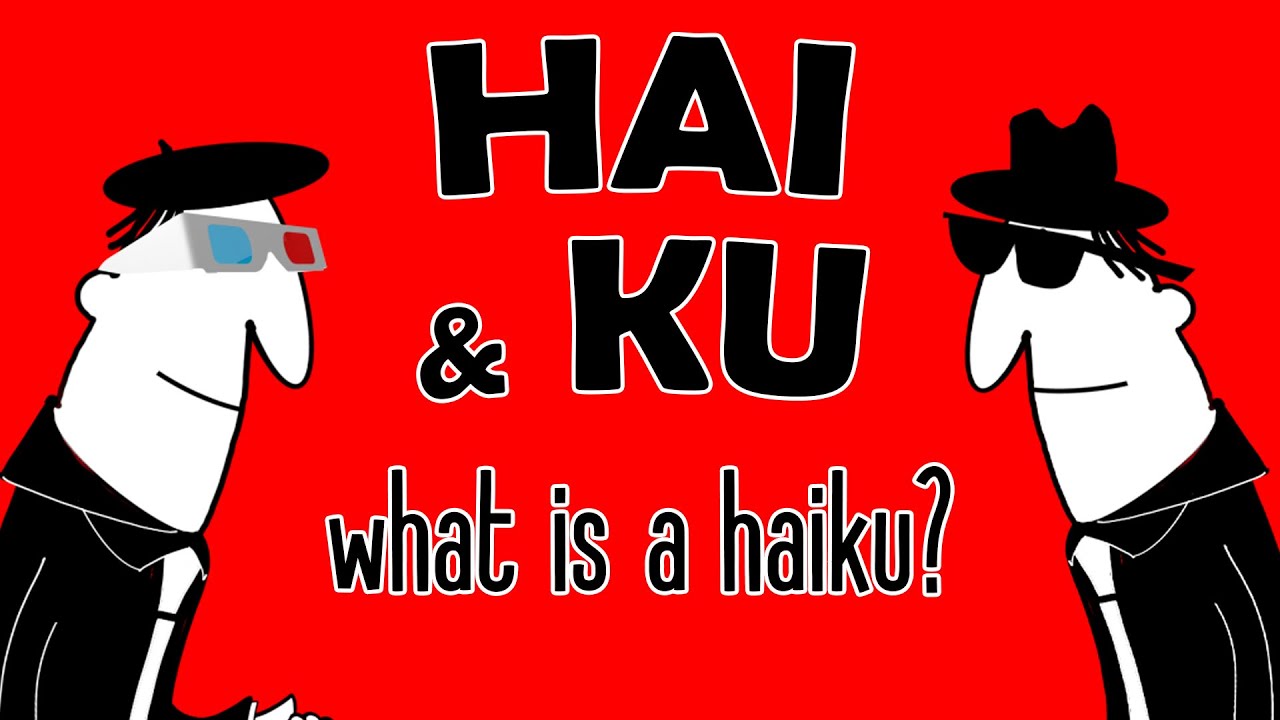 HAI & KU - What is a Haiku? #haiku #HAIandKU