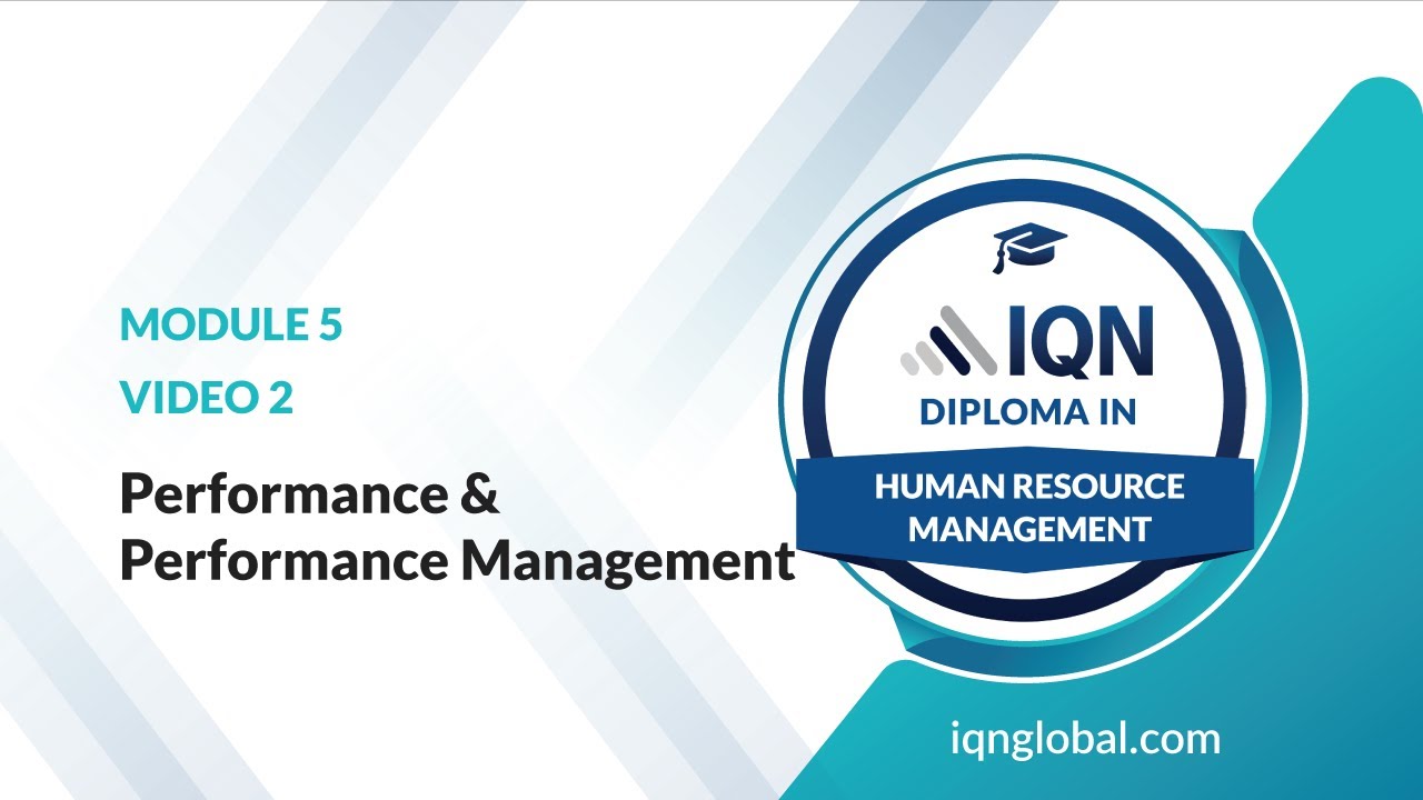 Module 5 - Video 2 - Performance & Performance Management
