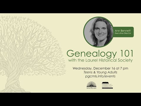 Genealogy 101 with the Laurel Historical Society