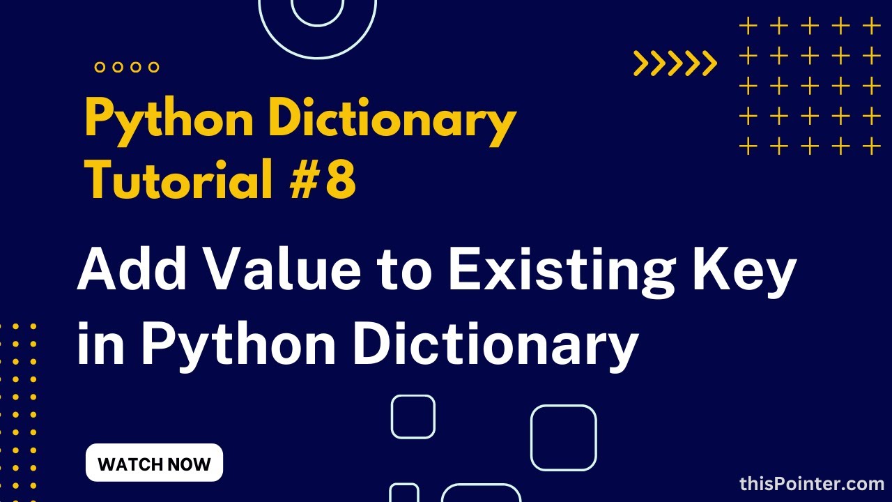Add Value to Existing Key in Python Dictionary | Python Dictionary Tutorial #8
