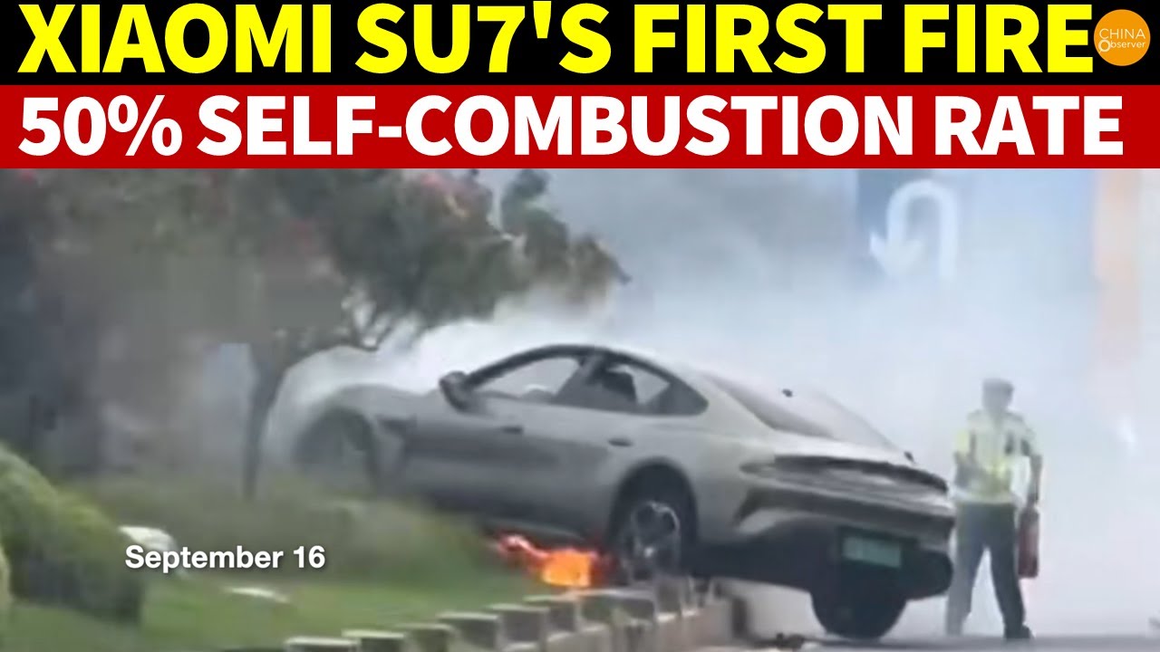 Xiaomi SU7’s First Fire! 50% of China’s EV Fires Due to Self-Combustion ...