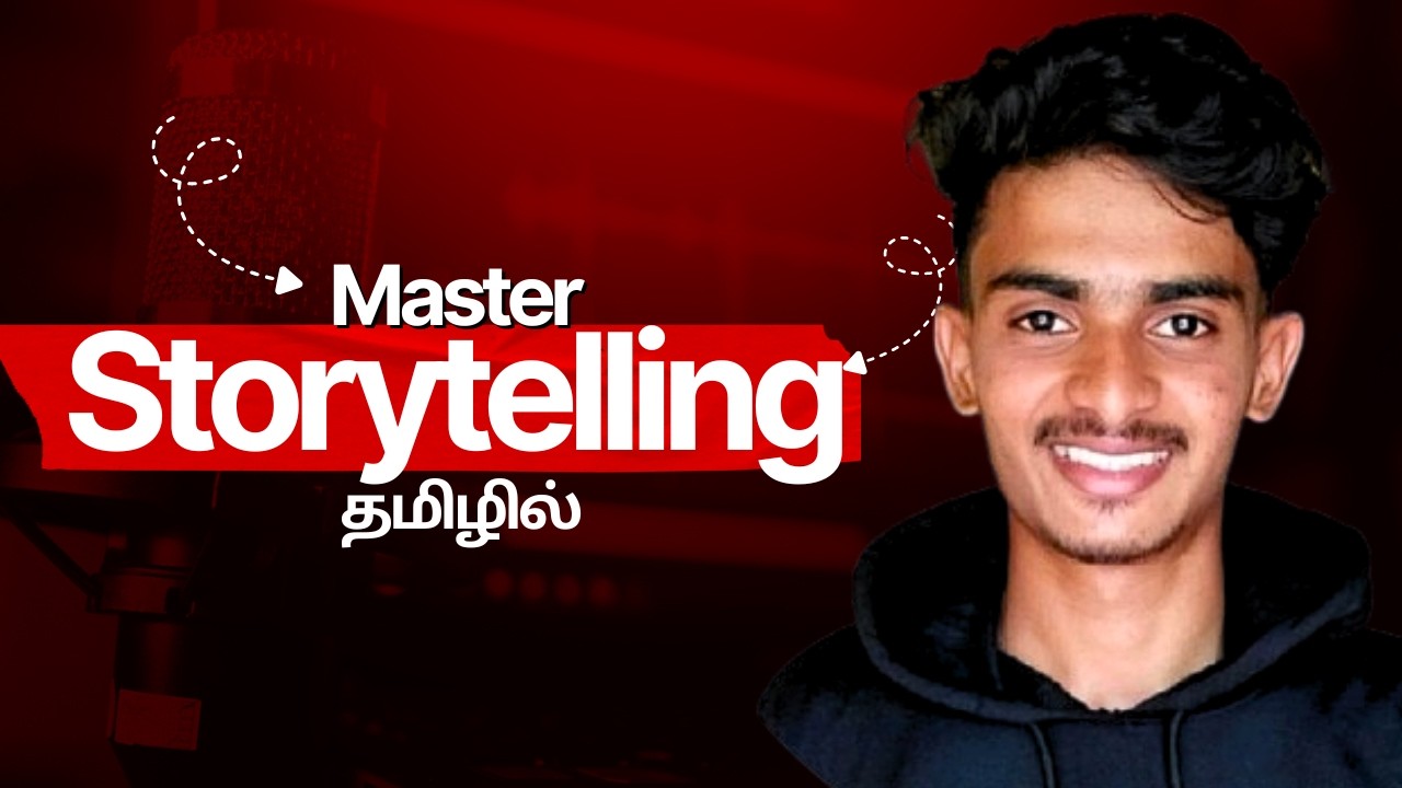 How To Master STORYTELLING (in Tamil) | C.U.T.E Framework