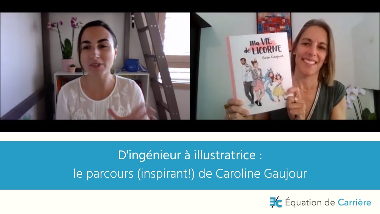 D'ingénieur à illustratrice : le parcours (inspirant!) de Caroline Gaujour