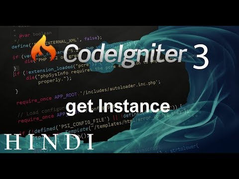 Learn Codeigniter 3 Tutorial 16 get Instance हिन्दी - Mind Luster