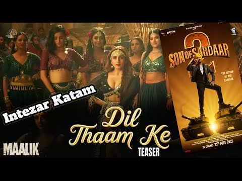 Dil Thaam Ke Song Teaser Review Malik Rajkumar Rao Huma Qureshi Rashmeet Kaur Son Of Sardar 2 Poster
