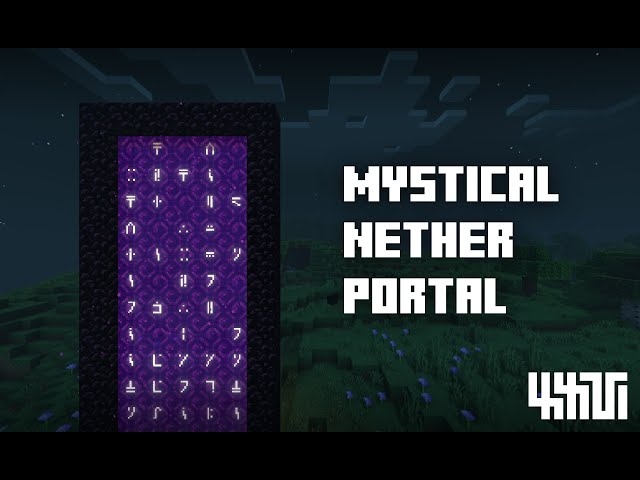 XXVI's Mystical Nether Portal Minecraft Texture Pack