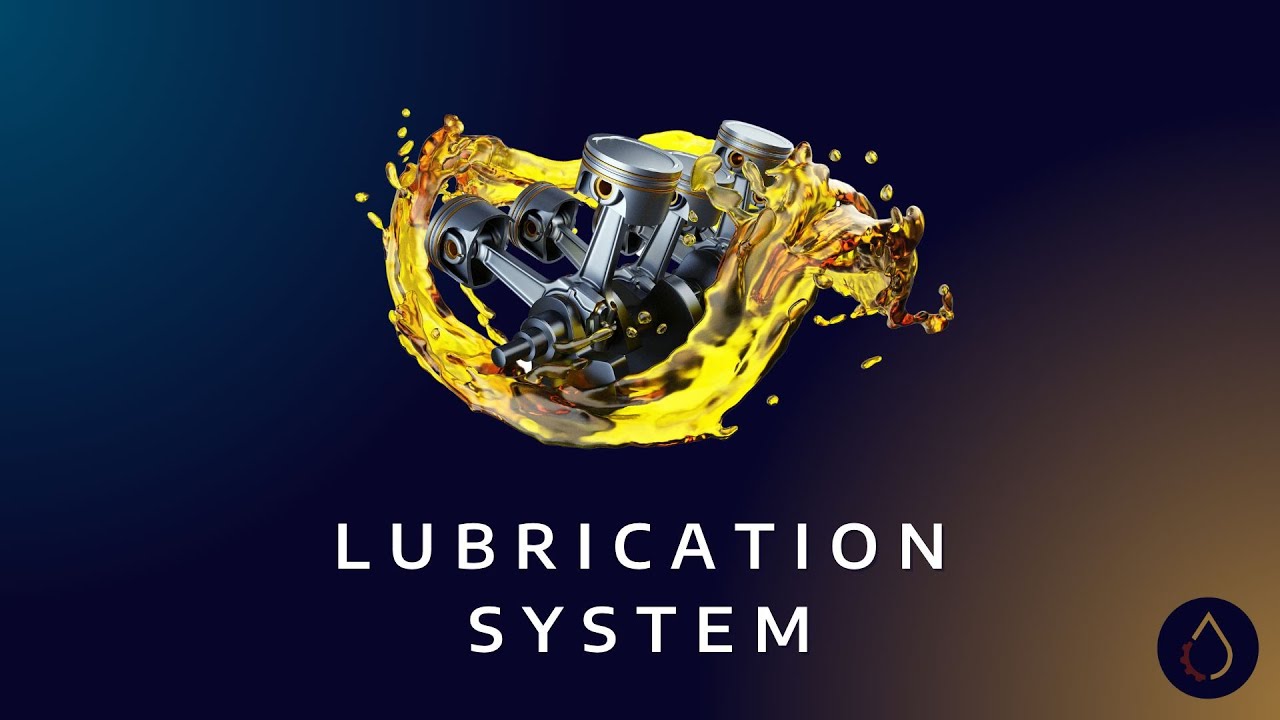 Engine Oils 1_02 |  Engine Lubrication System