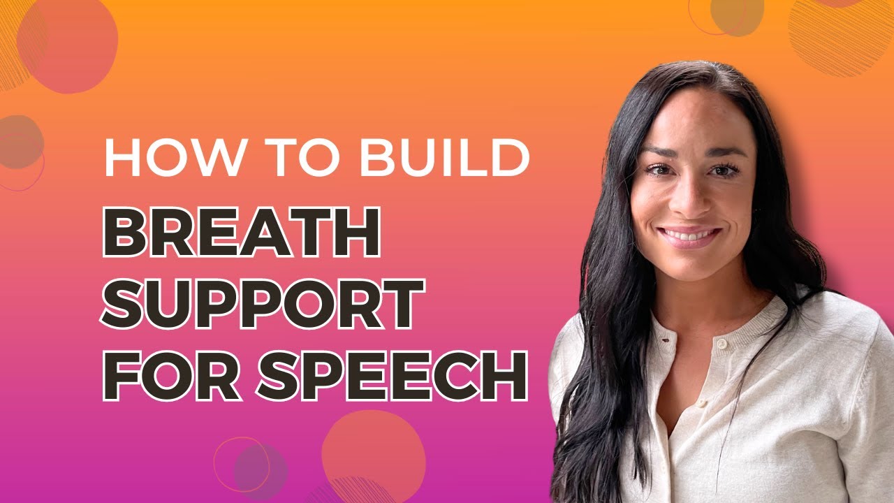 How to Build Breath Support for Speech | Motor Speech & Voice