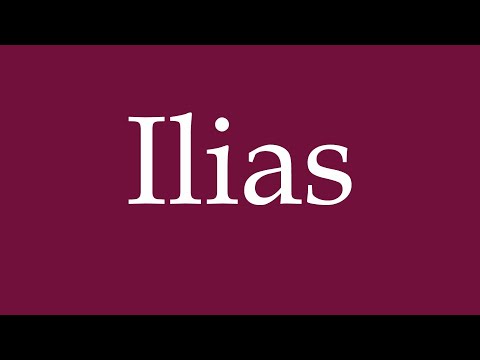 How to Pronounce ''Ilias'' Correctly in German