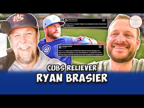 Ryan Brasier on DFA by Dodgers, Trade to Cubs, and World Series Opportunity | Baseball Isn't Boring