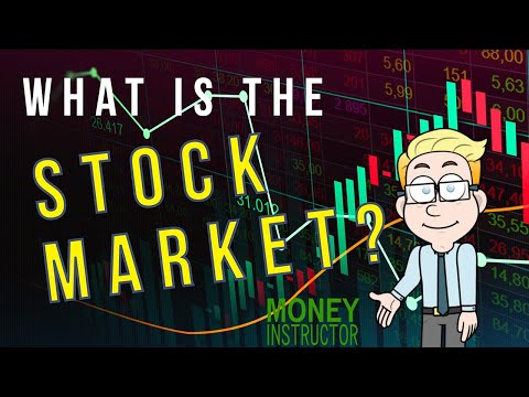What is the Stock Market? How does it work? | Money Instructor