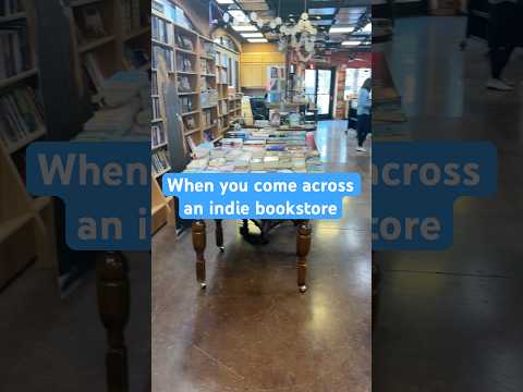When You Come Across An Indie Bookstore #booktube