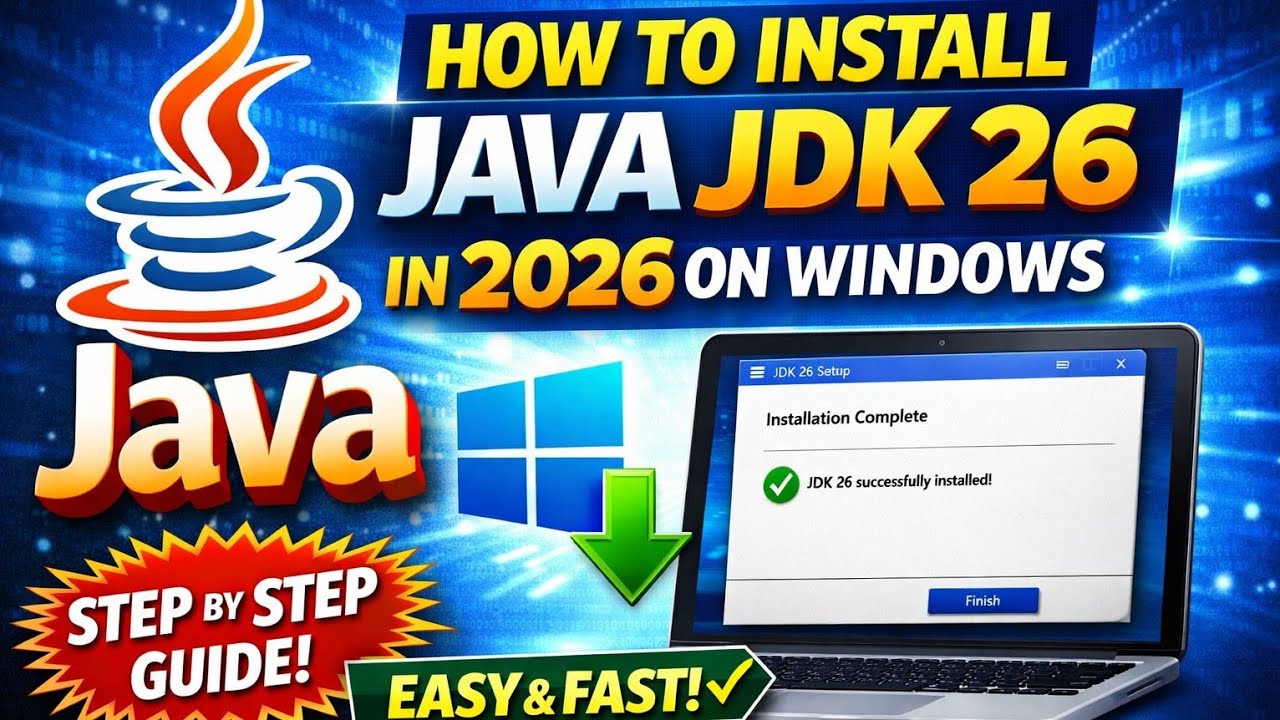 Install Java JDK 26 on Windows 11/10 (2026) 🔥 Easy Guide