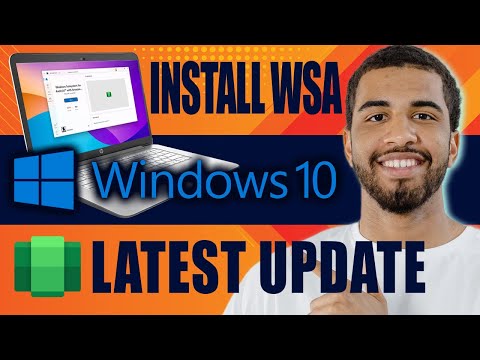How to Install WSA on Windows 10 (Latest Update, 2025)