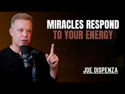 The Frequency of Miracles Is Real — And You Can Access It Now - Joe Dispenza Motivation