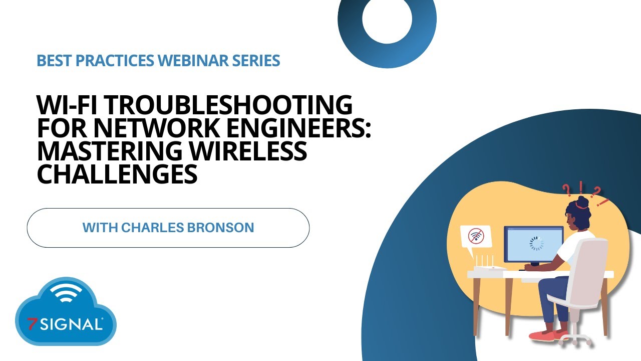 Wi-Fi Troubleshooting for Network Engineers: Mastering Wireless Challenges