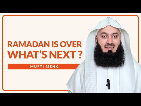 What Should You Do After Ramadan | #ramadan2023 with Mufti Menk
