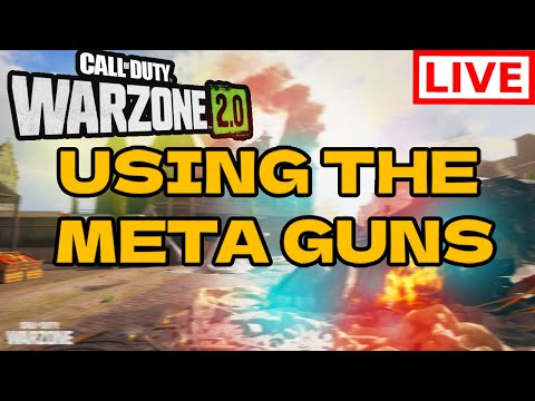 LIVE - USING META GUNS In WARZONE 2 SEASON 4 Reloaded 2023
