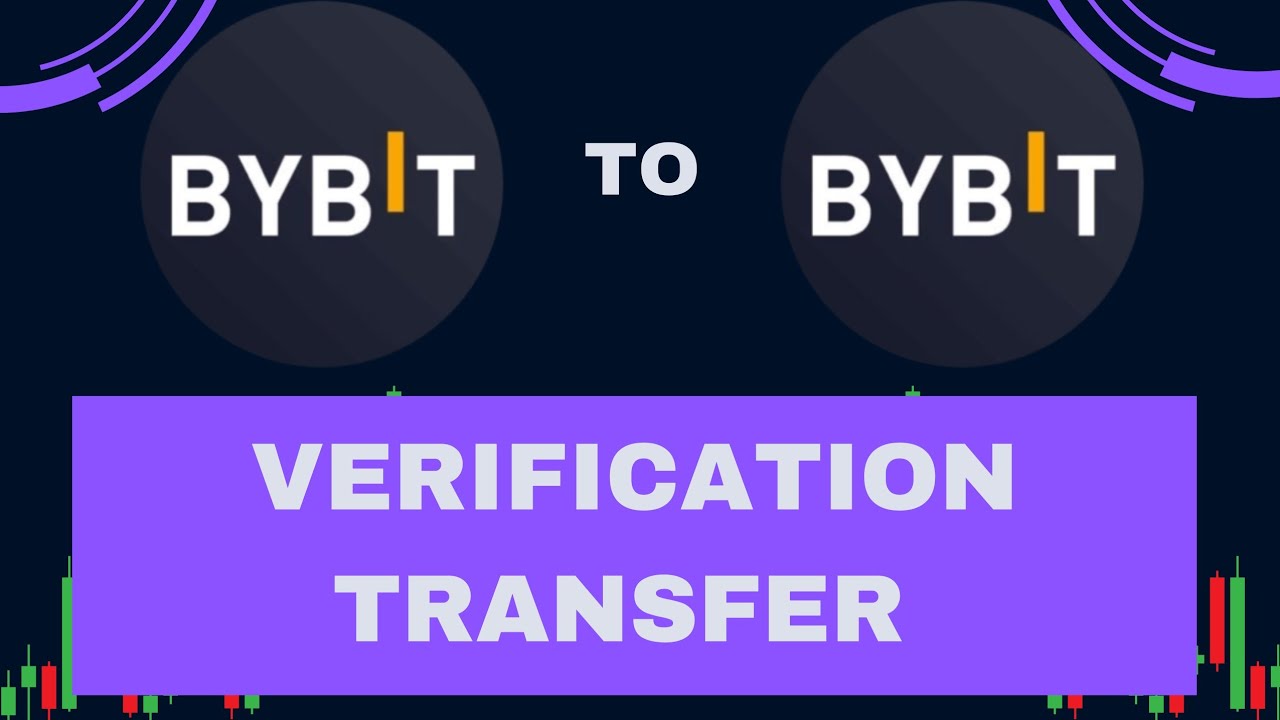 Bybit verification transfer in 3 steps