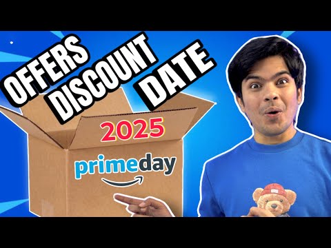 Amazon Prime Day 2025 All Details | Prime Day Sale DATE Offers Discounts
