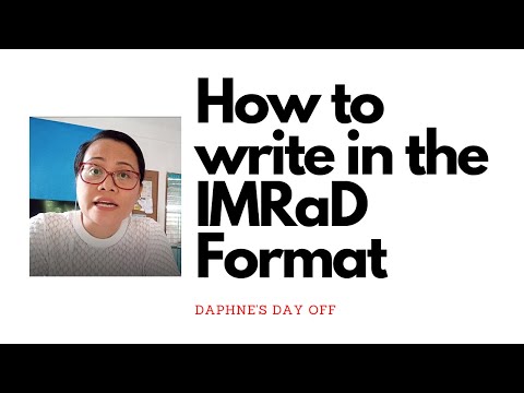 IMRaD Format: What and How to Write Your Research Report