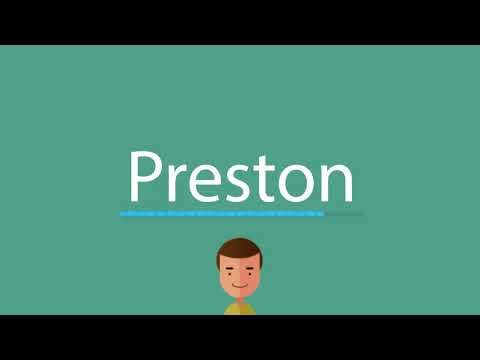 Preston pronunciation